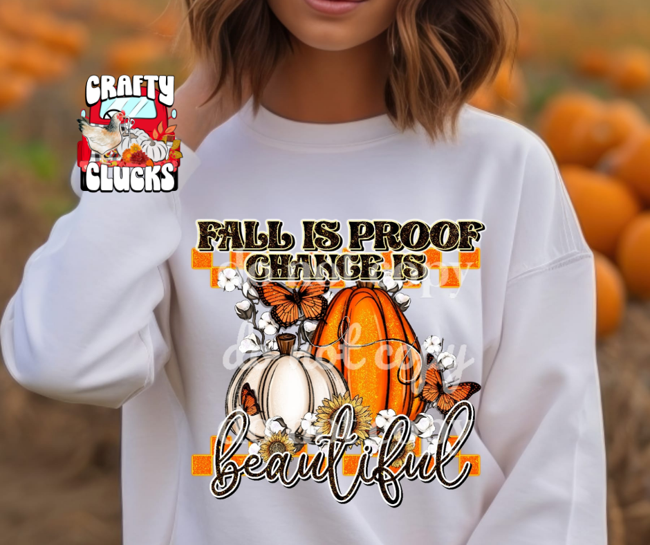 Fall Is Proof Change Is Beautiful – Crafty Clucks